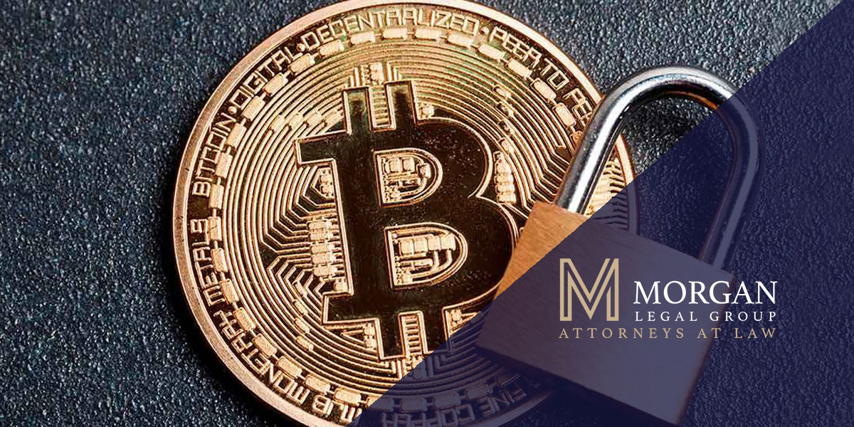 Cryptocurrency & Asset Safety in 2024 - Morgan Legal Group