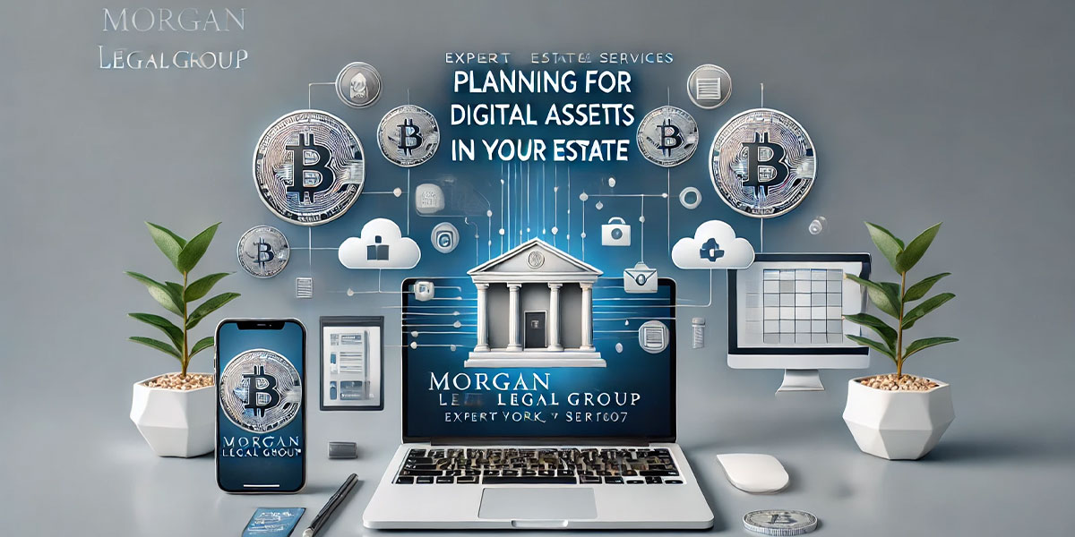 NY Digital Assets: Estate Planning for Online Life | Morgan Legal Group PC